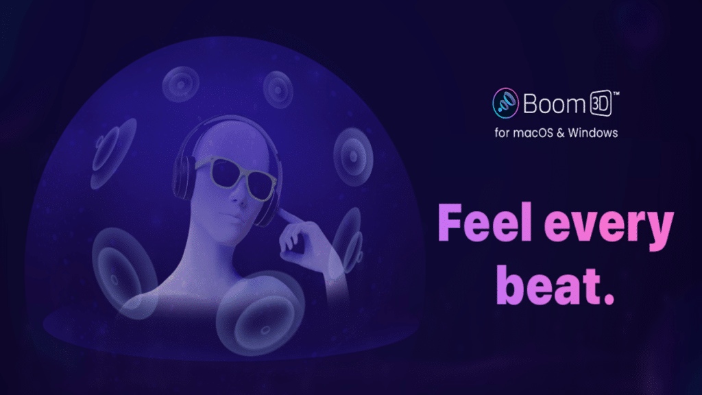 Boom 3D: Revolutionizing the Audio Experience on macOS and Windows