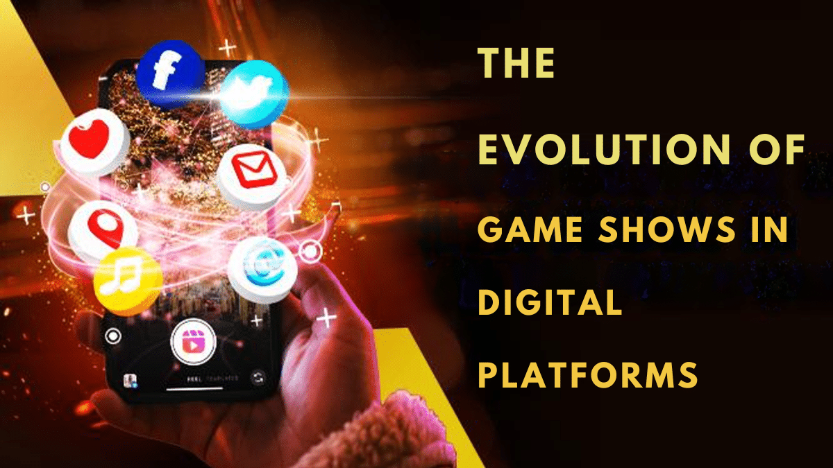 The Evolution of Game Shows in Digital Platforms