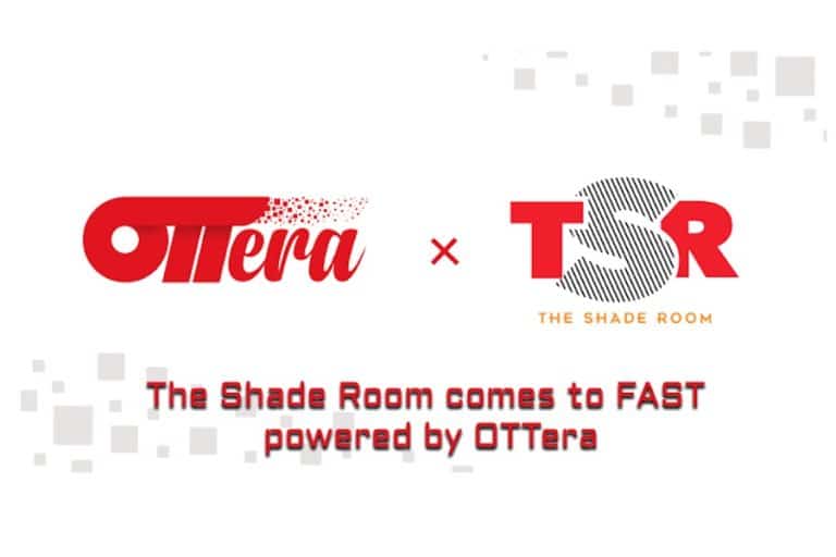The Shade Room: OTTera's Shade Room Partnership
